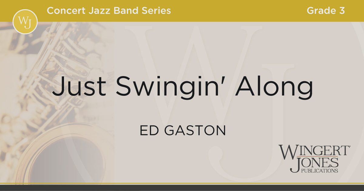 Just Swingin’ Along – Full Score – Wingert-Jones Publications