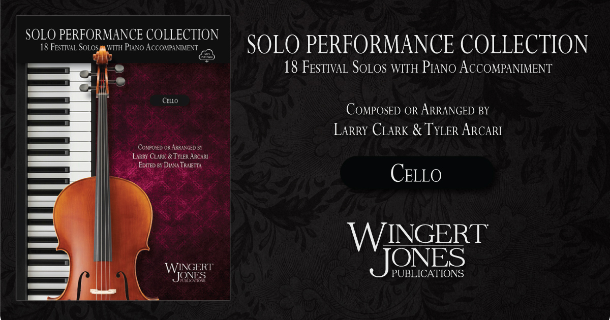 Solo Performance Collection for Cello – Wingert-Jones Publications