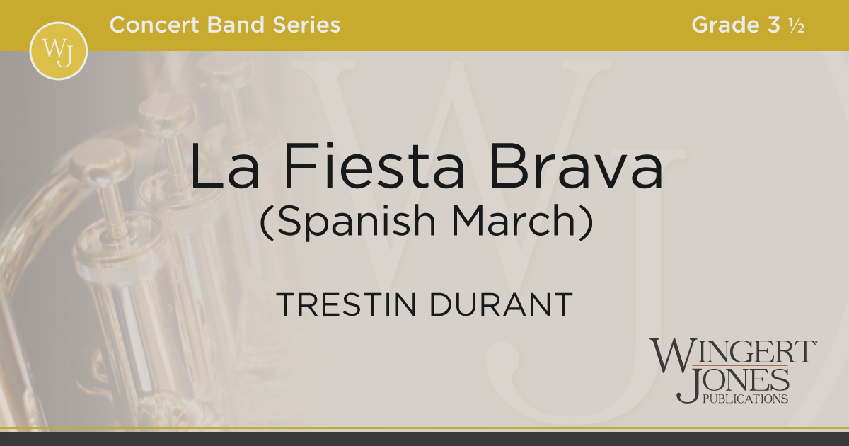La Fiesta Brava – Full Score – Wingert-Jones Publications