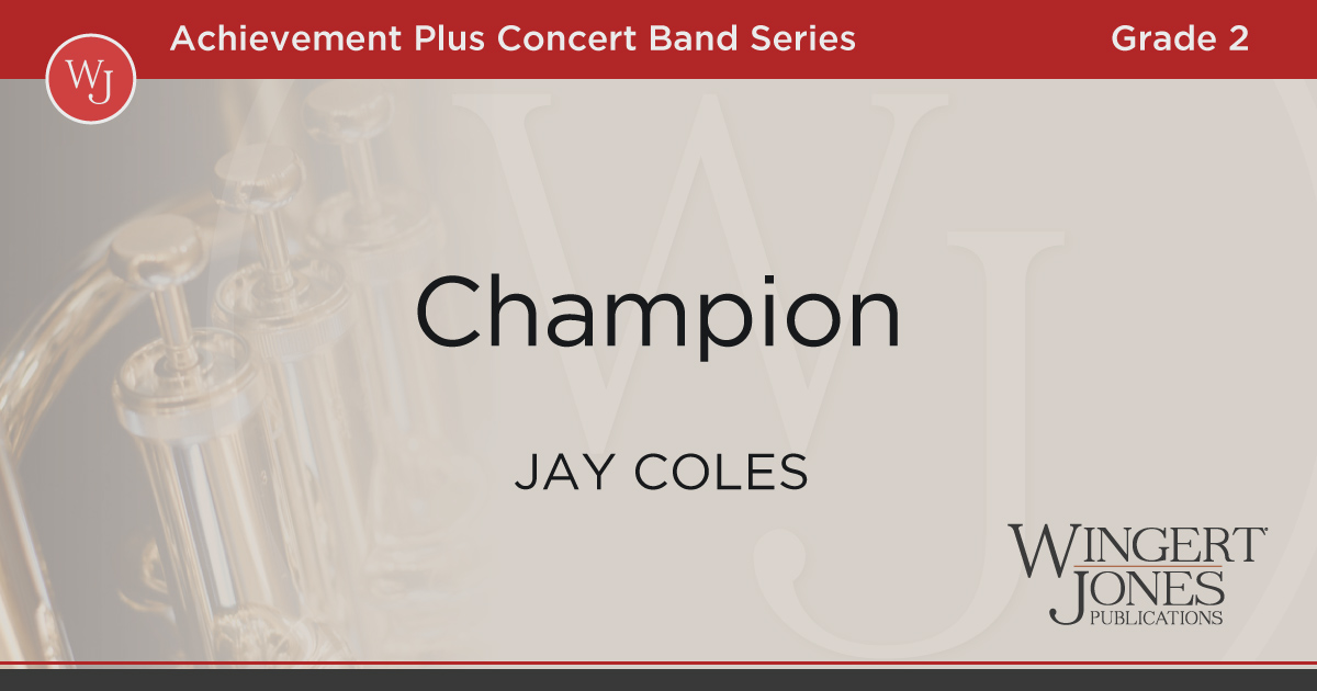 Champion – Wingert-Jones Publications