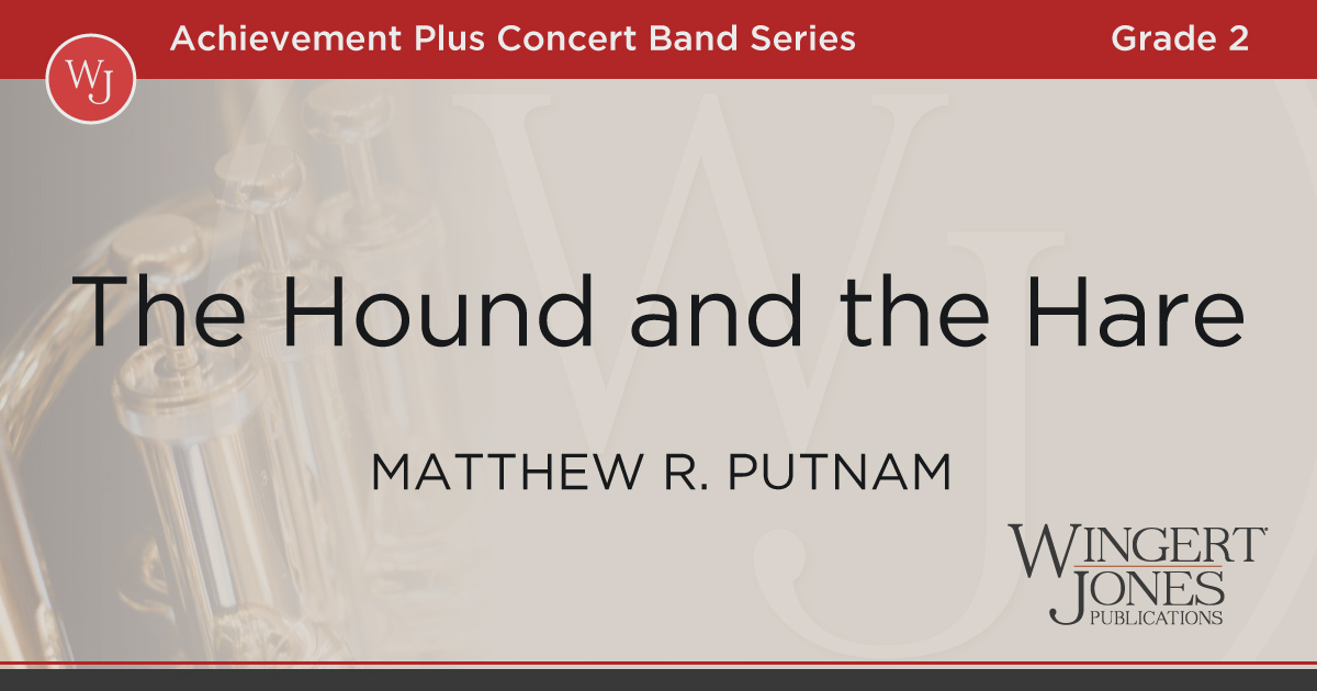 The Hound and the Hare – Wingert-Jones Publications