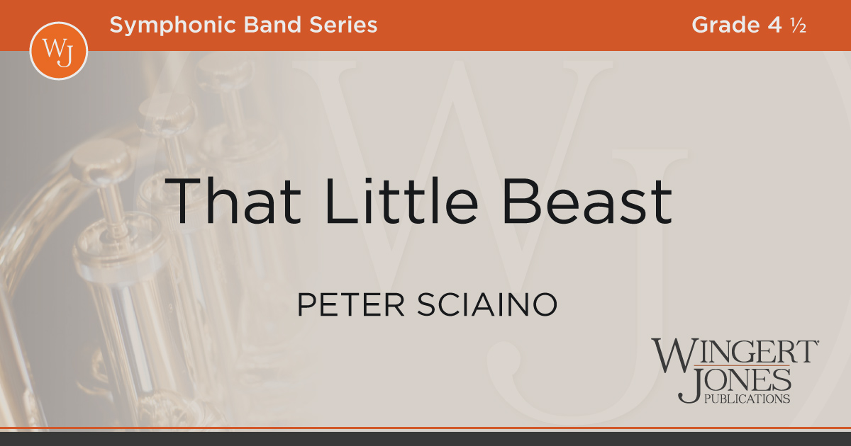 That Little Beast – Wingert-Jones Publications